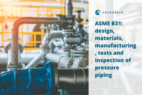 ASME B31: design, materials, manufacturing of pressure piping